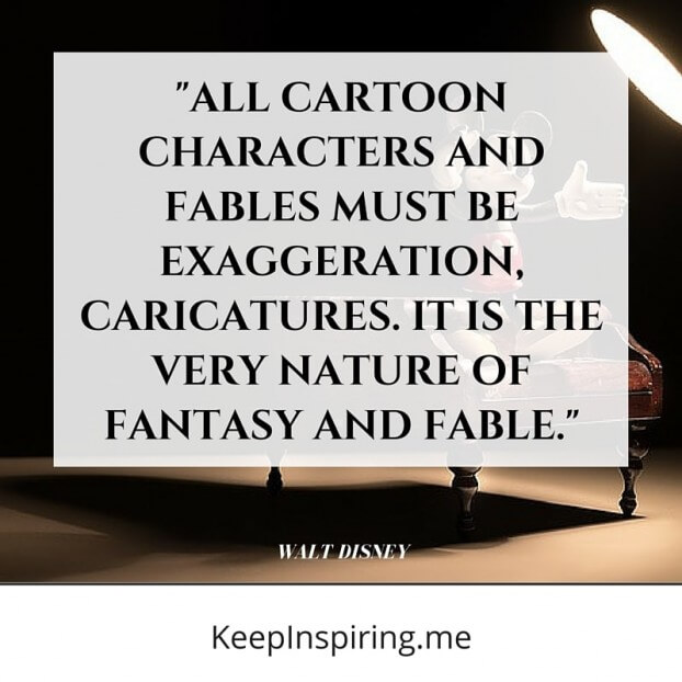 107 Walt Disney Quotes That Capture His Spirit | Keep Inspiring Me