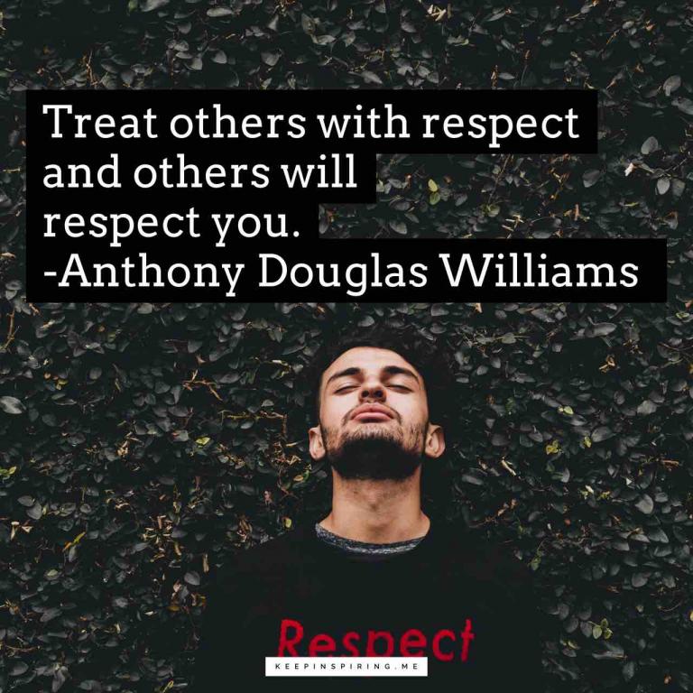 Respect Quotes | Keep Inspiring Me